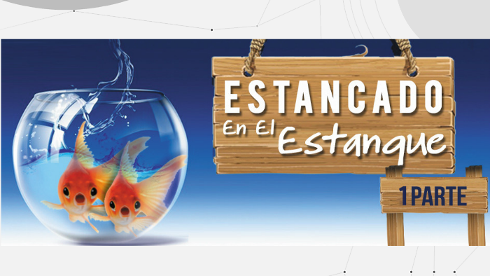 ESTANCADO EN EL ESTANQUE 1 by Jacobo Vanegas on Prezi