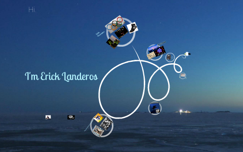 Erick Landeros by Erick Landeros on Prezi