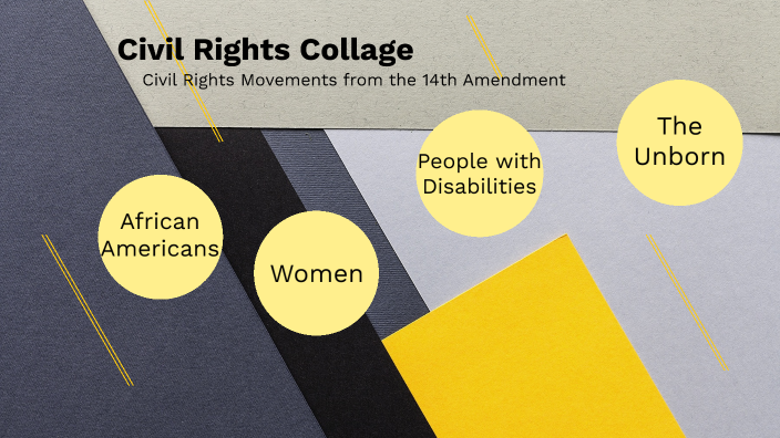 Civil Rights Collage by Bailey Brown on Prezi