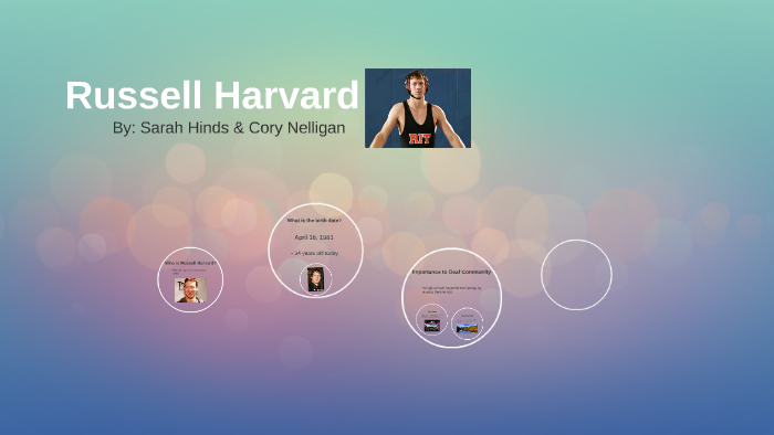 Russel Harvard by Sarah Hinds on Prezi