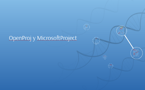 Diferencias entre OpenProj y Microsoft Project by Paula Vargas on Prezi