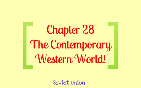 Chapter 28 The Contemporary Western World 1970-Present 2 by Tracy ...