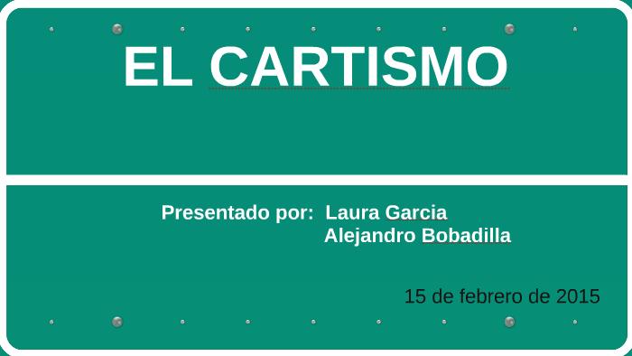 EL CARTISMO by Laura García García on Prezi
