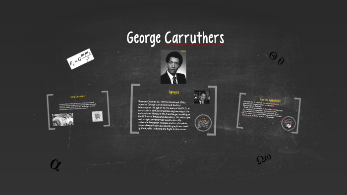 Dr. George Carruthers by Abdallah Wagdy on Prezi