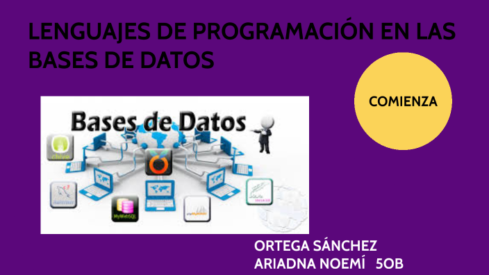 LENGUAJES DE PROGRAMACIÓN EN LAS BASES DE DATOS by noemi ortega sánchez ...