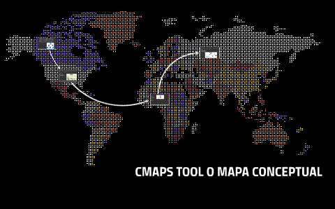 CMAPS TOOL O MAPA CONCEPTUAL by leidy katherinne corredor on Prezi