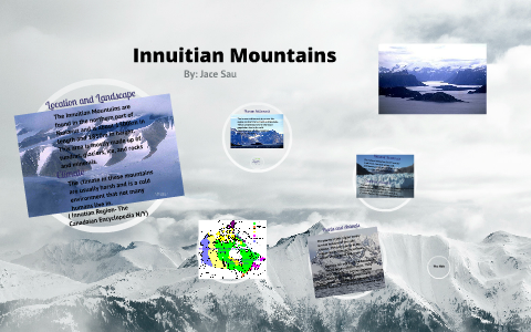 Innuitian Mountains by jace sau on Prezi