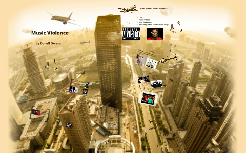 Music Violence by Donell Owens