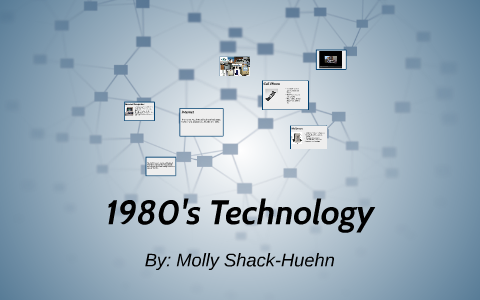 1980's Technology by History Presentation on Prezi