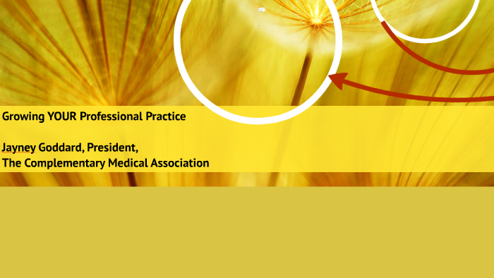 Jayney Goddard, President, The Complementary Medical Associa by on Prezi