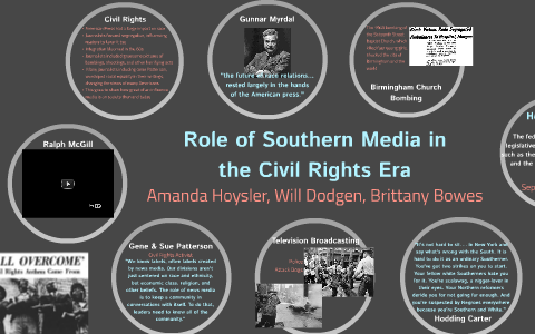 Role of Southern Media in the Civil Rights Era by Amanda Hoysler on Prezi