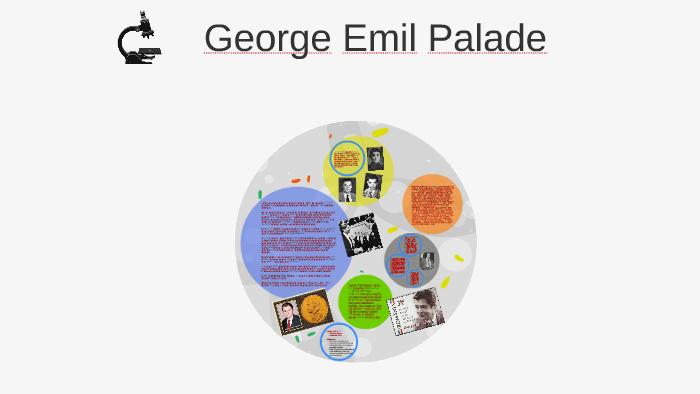 George Emil Palade by Otesanu Bianca on Prezi