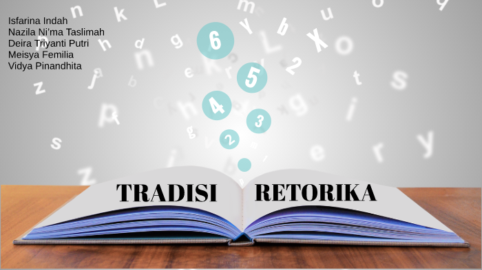 Tradisi Retorika by Isfarina Kesumawardhani on Prezi