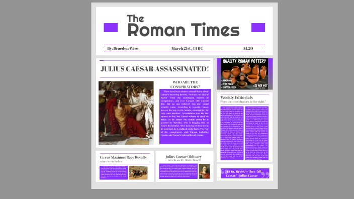 Julius Caesar Modern Newspaper Final Project by Braeden Wise on Prezi