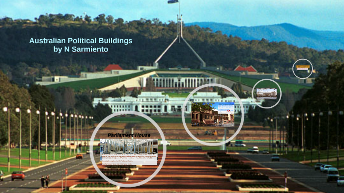 Australian Political Buildings by Jo Sarmiento on Prezi