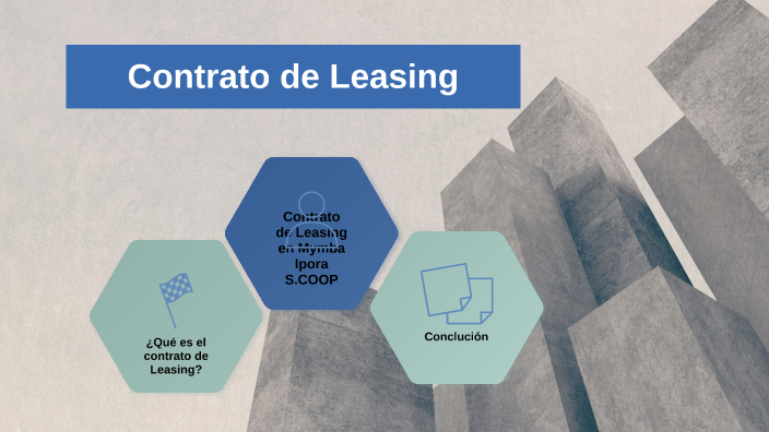Contrato de Leasing by Maria Luz Vietta on Prezi
