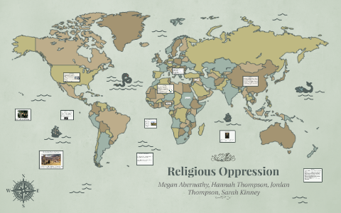 Religious Oppression by Megan Abernathy on Prezi