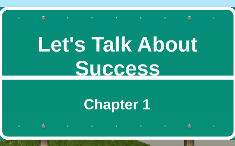 Let's Talk About Success by Kamrye' Grant on Prezi