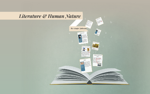 Literature & Human Nature by on Prezi