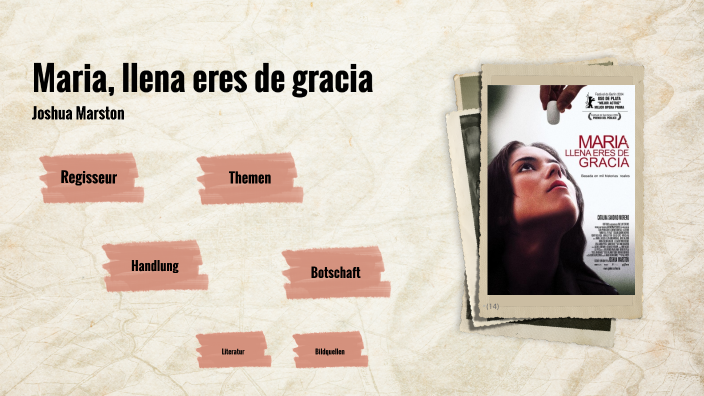 Maria llena eres de gracia by Christina Moser on Prezi