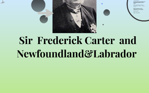Sir Frederick Carter by Erin Carr on Prezi