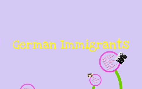 German Immigrants by Autumn Westerling on Prezi