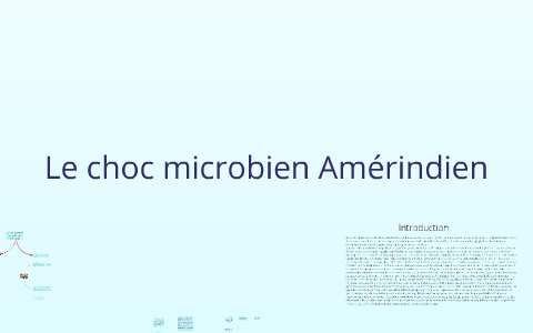 Le choc microbien by alice Lesegretain on Prezi