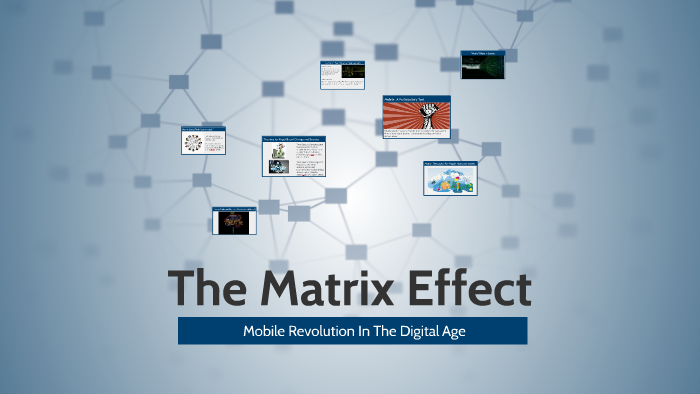 The Matrix Effect by on Prezi