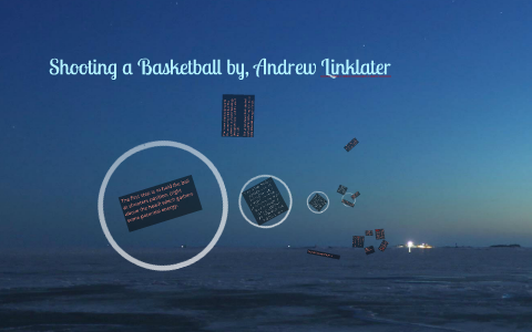 Shooting a Basketball by Andrew Linklater