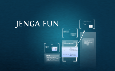 JENGA FUN by Victoria Argueta on Prezi