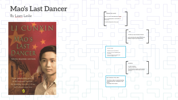 Maos Last Dancer by Liam Leslie on Prezi