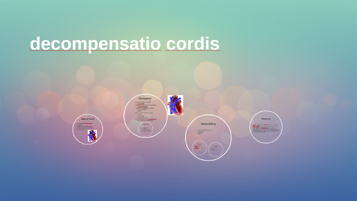 decompensatio cordis by Yara Philipsen on Prezi