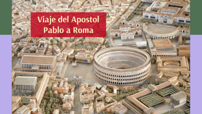 Viaje del Apostol Pablo a Roma by Monica Gonzalez on Prezi