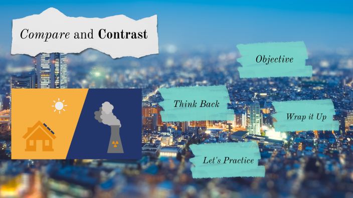 Lesson Plan: Compare and Contrast by on Prezi
