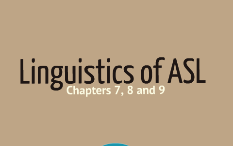 Linguistics of ASL by Alison Clark on Prezi