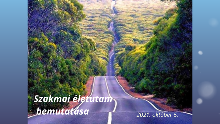 szakmai életút by Péter Madarász on Prezi