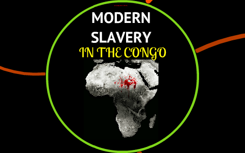 Slavery in the Congo by Samantha Voeller on Prezi