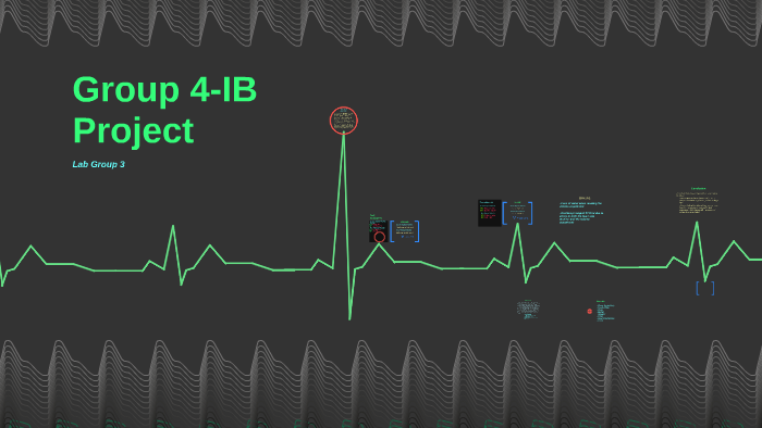 Group 4-IB Project by Rogelio Bazan on Prezi
