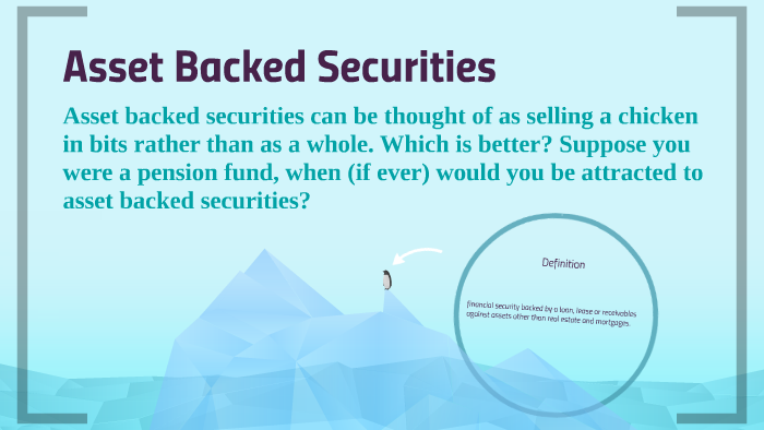 Asset Backed Securities by Brian Langat on Prezi