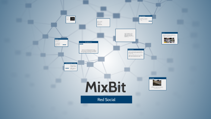 Mixbit by Sandra Diaz on Prezi