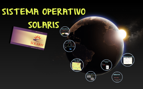 SISTEMA OPERATIVO SOLARIS by Stephany Acevedo on Prezi