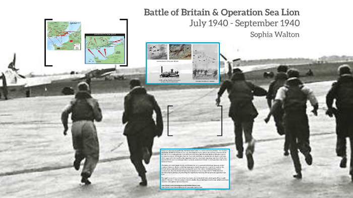 Battle of Britain & Operation Sea Lion by Sophia Walton on Prezi