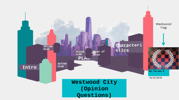 westwood city by Gurinder Dhillon - Castlemore PS (1426) on Prezi