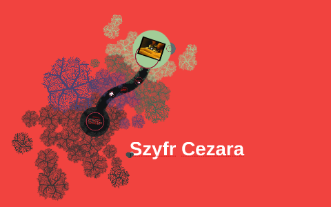 Szyfr Cezara by Gabrielle Pymka on Prezi