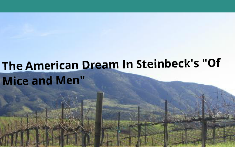 The American Dream in Steinbeck's "Of Mice and Men" by Ethan Fields on ...