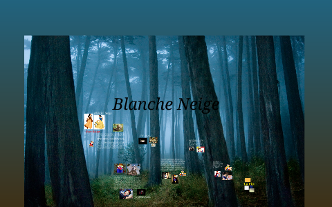 Blanche Neige by Nicole Borges on Prezi