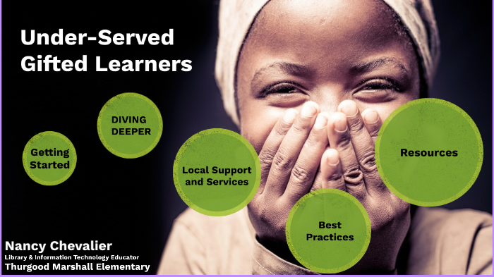 Increase opportunity and classroom supports for under-served gifted ...