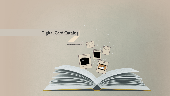 Digital Card Catalog by Kelli Croft on Prezi