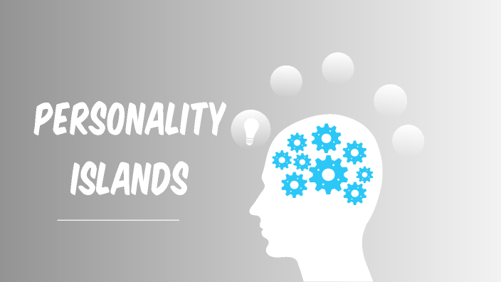 Personality islands by andrea mauricio on Prezi