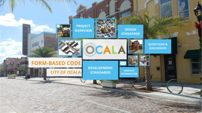 City of Ocala Form-Based Code by David Boston on Prezi